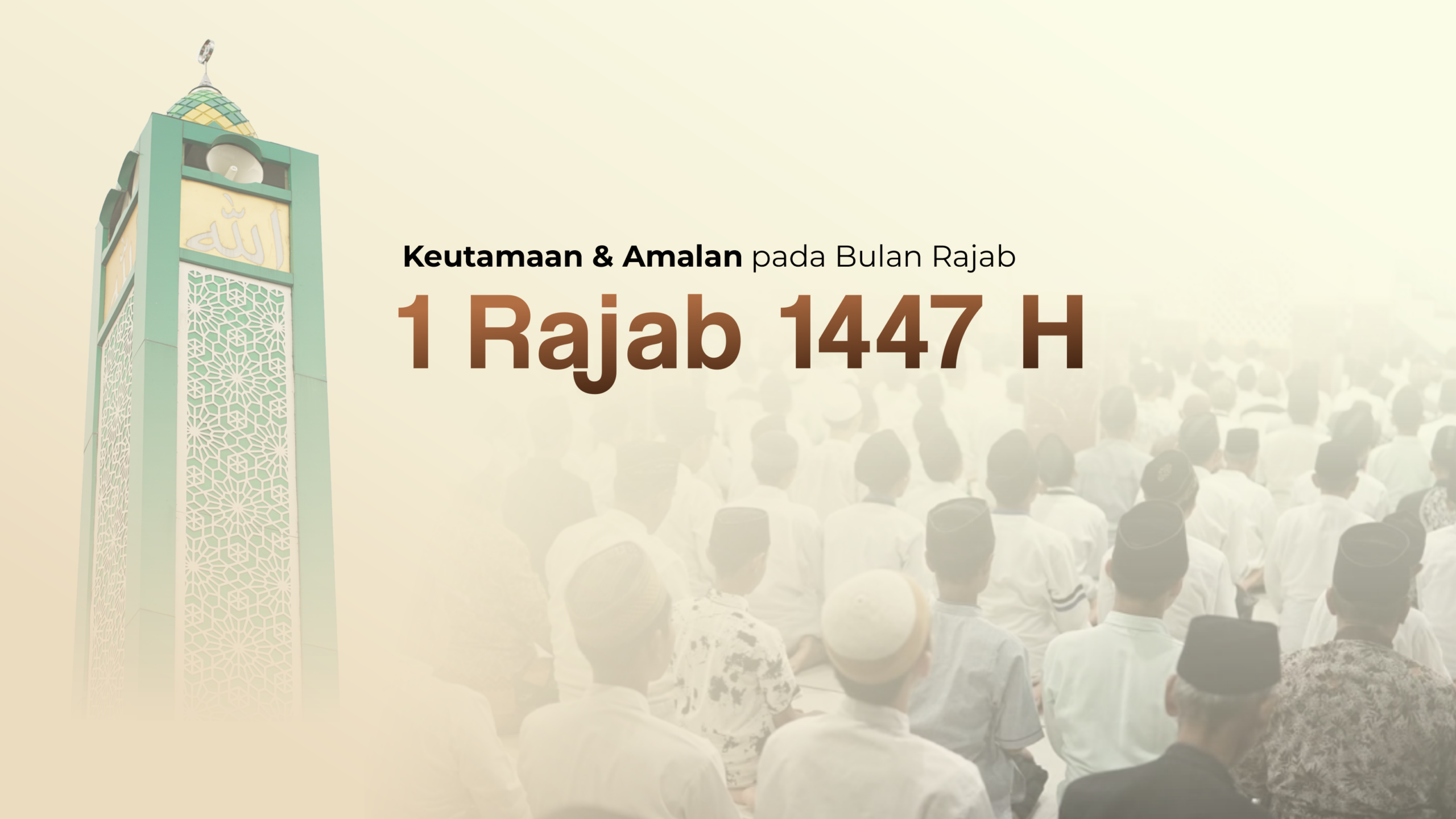 KEUTAMAAN & AMALAN PADA BULAN RAJAB – Pon. Pes. Darul Huda Mayak